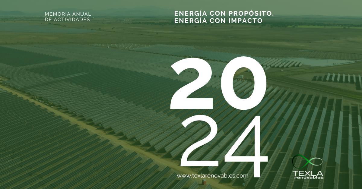 Texla presenta su Memoria Anual 2024: Energía con propósito, energía ...
